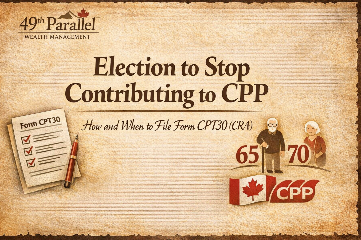 Election to Stop Contributing to CPP in Canada : Rules, Process, and ...